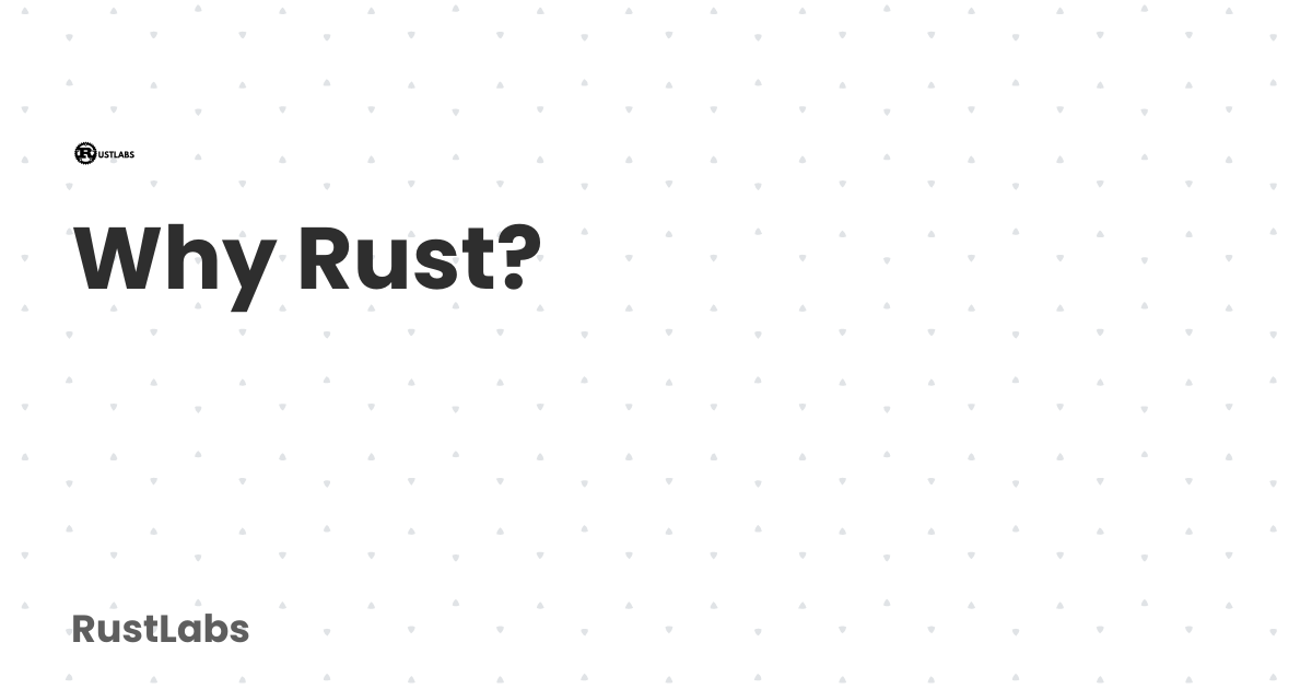 Why Rust? | Learn Rust