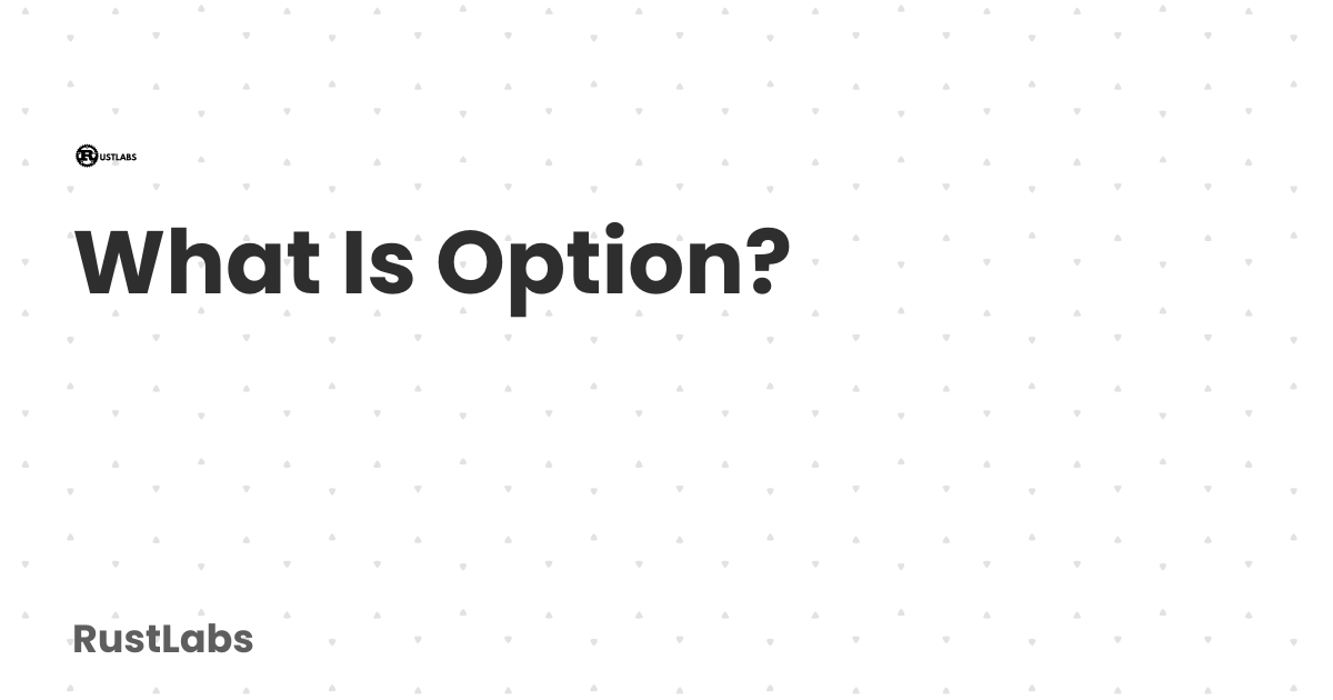 What Is Option? | Learn Rust